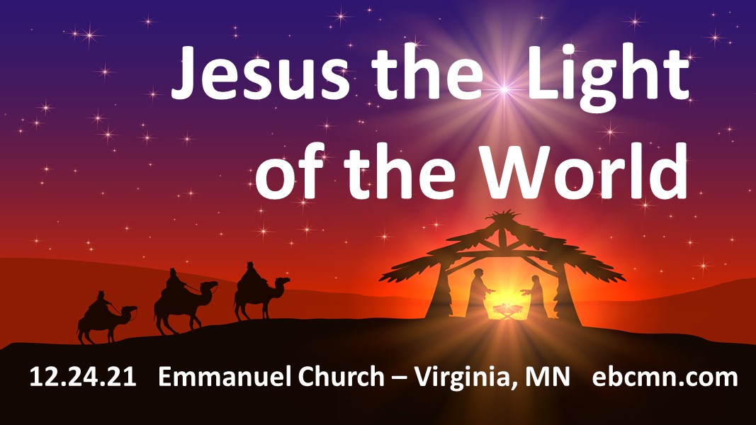 Sermon: Jesus Light of the World (John 1) Christmas Eve – Rockwell Church