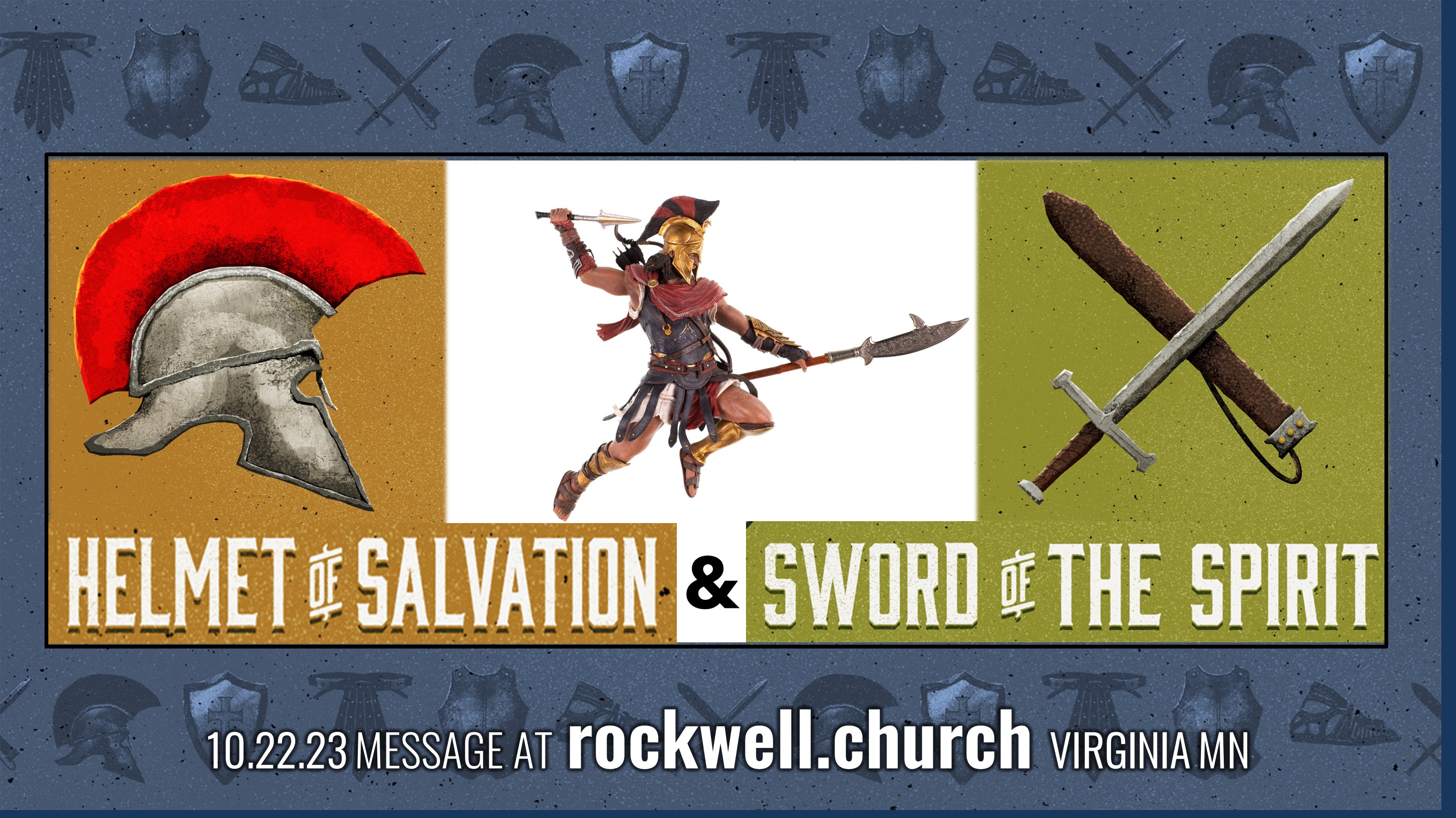 Sermon: Wear the Helmet of Salvation and Wield the Sword of the Spirit ...